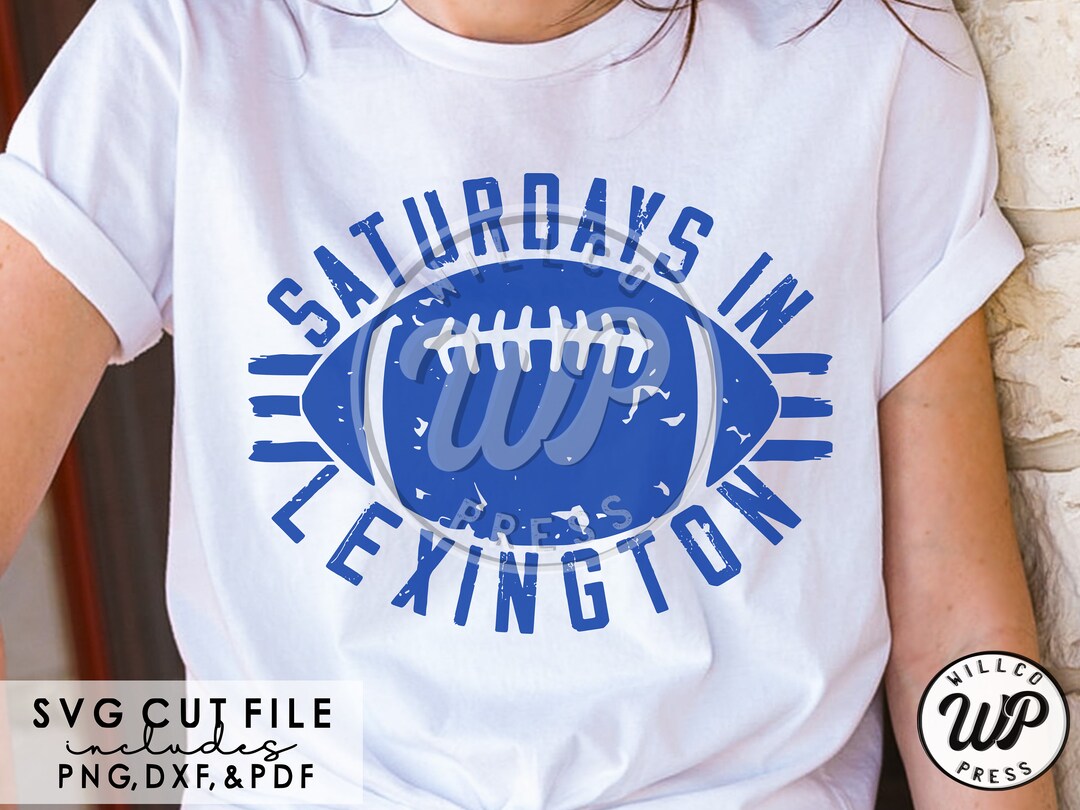 Saturdays in Lexington, Kentucky Svg, Football Cut File, Digital, Svg ...