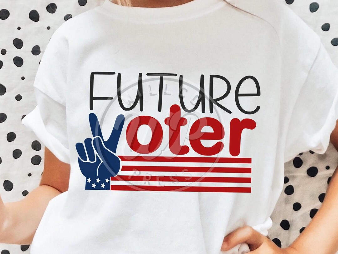 Future Voter Svg, Kids Svg, American Flag, Vote, Png, Dxf, Svg Files ...