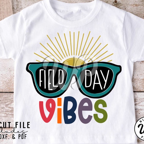 Field Day Vibes Svg Field Day Svg Png Dxf Cricut Cut File - Etsy