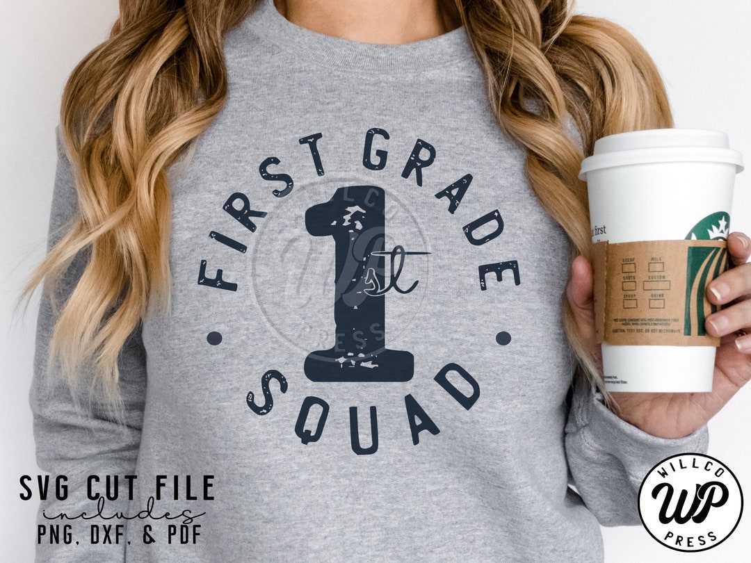 Grunge 1st Grade Squad Svg, Teacher Svg, Squad Svg, First Grade, Shirt ...