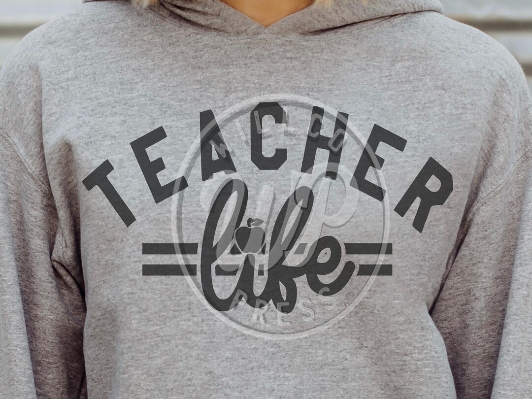 Teacher Life Svg, Digital Download, Teacher Shirts, Transparent Png ...