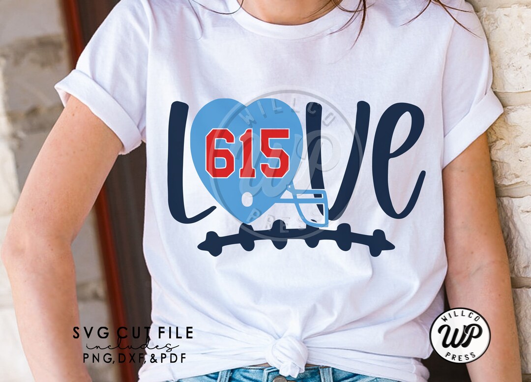 Love 615 Svg, Football Svg, Nashville Tennessee, Png, Dxf, Svg Files ...