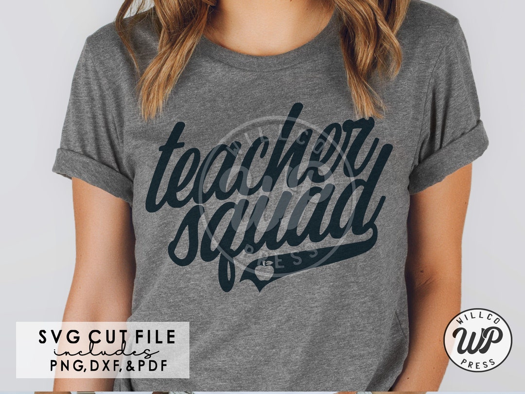 Teacher Squad Svg, Transparent Png, Dxf, Svg Files for Cricut ...