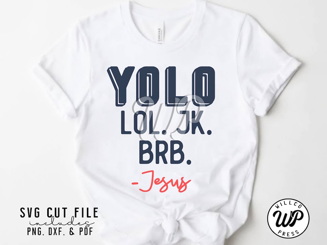 Yolo Svg, Yolo Jesus Svg, Easter Svg, Yolo Jesus Shirt, Jesus Svg ...
