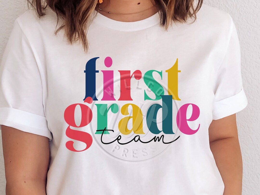 First Grade Team, Teacher Svg, 1st Grade, Png, Dxf, Svg Files for ...