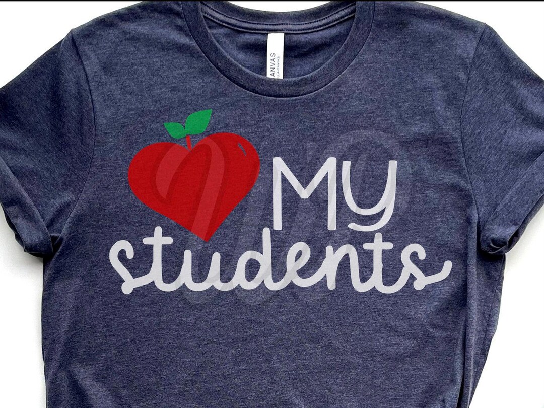 Love My Students, Teacher Svg, Png, Dxf, Svg Files for Cricut ...
