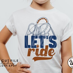Let's Ride Svg, Roller Coaster, Png, Dxf, Svg Files for Cricut ...