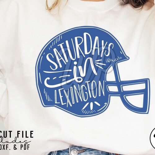 Saturdays in Lexington Svg Kentucky Svg Football Png Dxf - Etsy