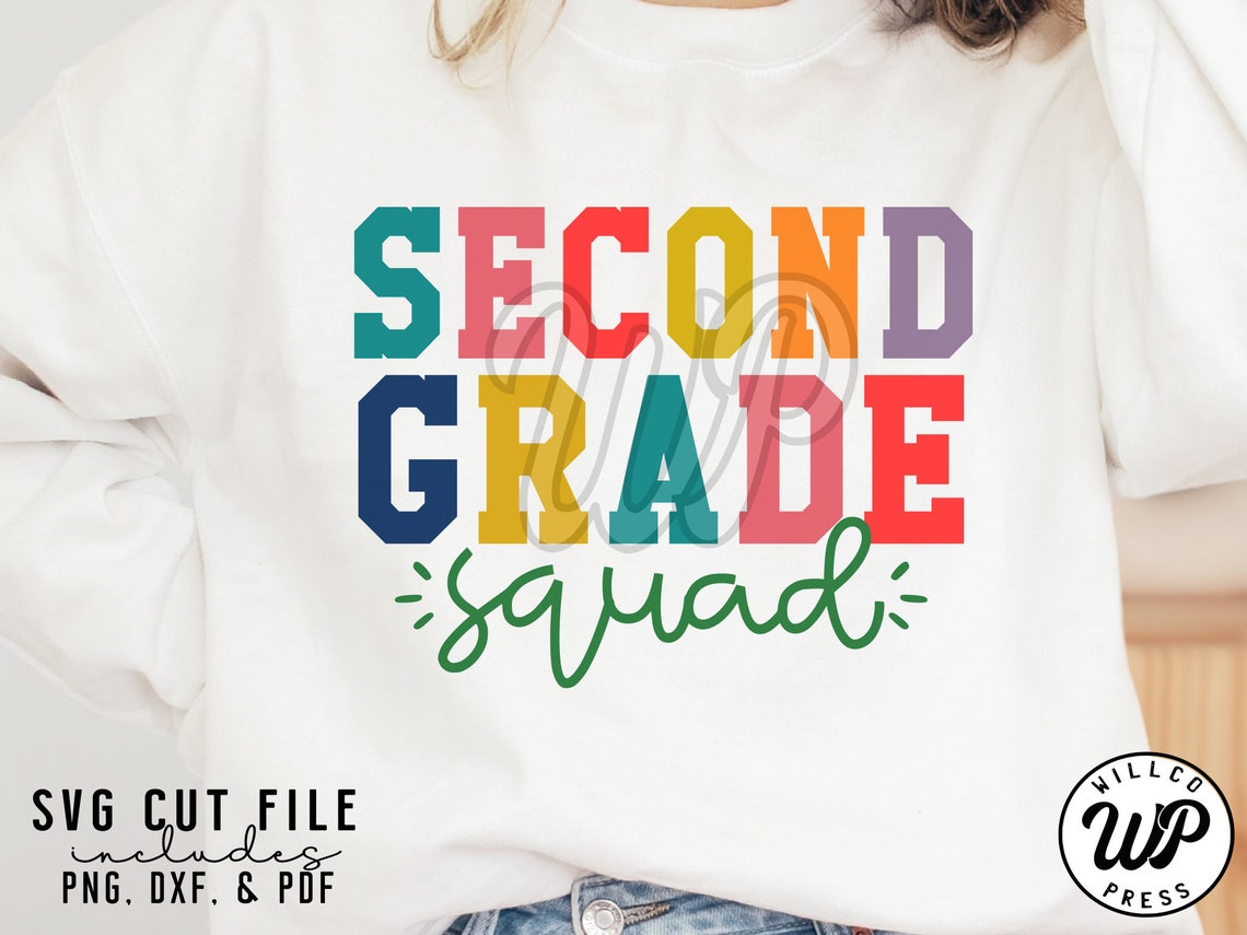 Second Grade Squad, Teacher Svg, 2nd Grade, Png, Dxf, Svg Files for ...