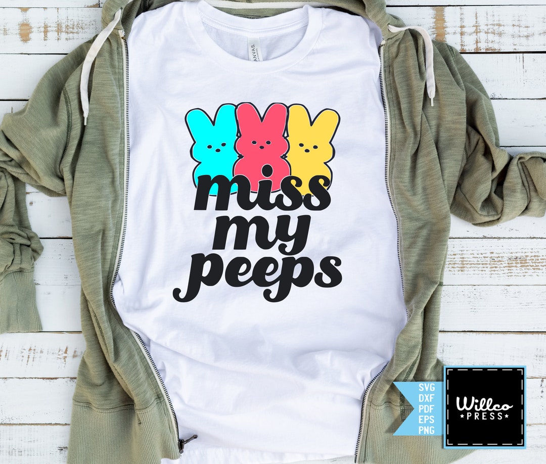 Miss My Peeps Svg, Easter Svg, Social Distance, Svg Cut File, Socially ...
