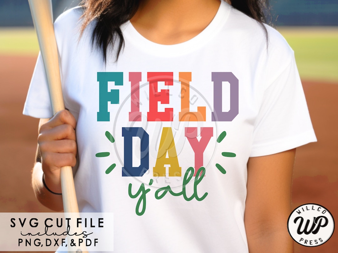Field Day Svg, Field Day Vibes Png, Field Day Shirts, Cute Shirt Ideas ...