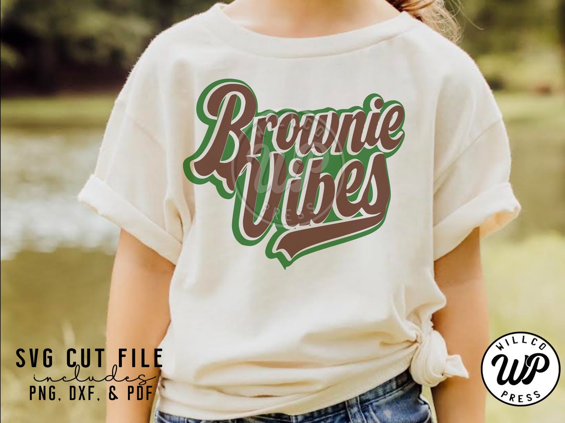 Brownie Vibes Svg Scout Svg Brownie Troop Svg Brownie Svg - Etsy