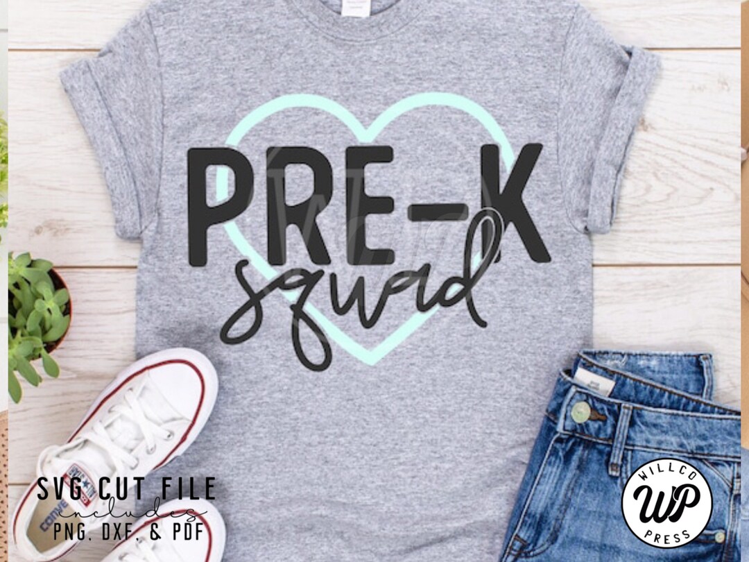 Prek Squad Svg, Prek Teacher, Pre-k Shirt, Squad Svg, Teacher Svg, Iron ...