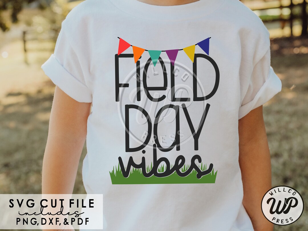 Field Day Vibes Svg, Field Day Svg, Png, Dxf, Cricut Cut File, Teacher ...