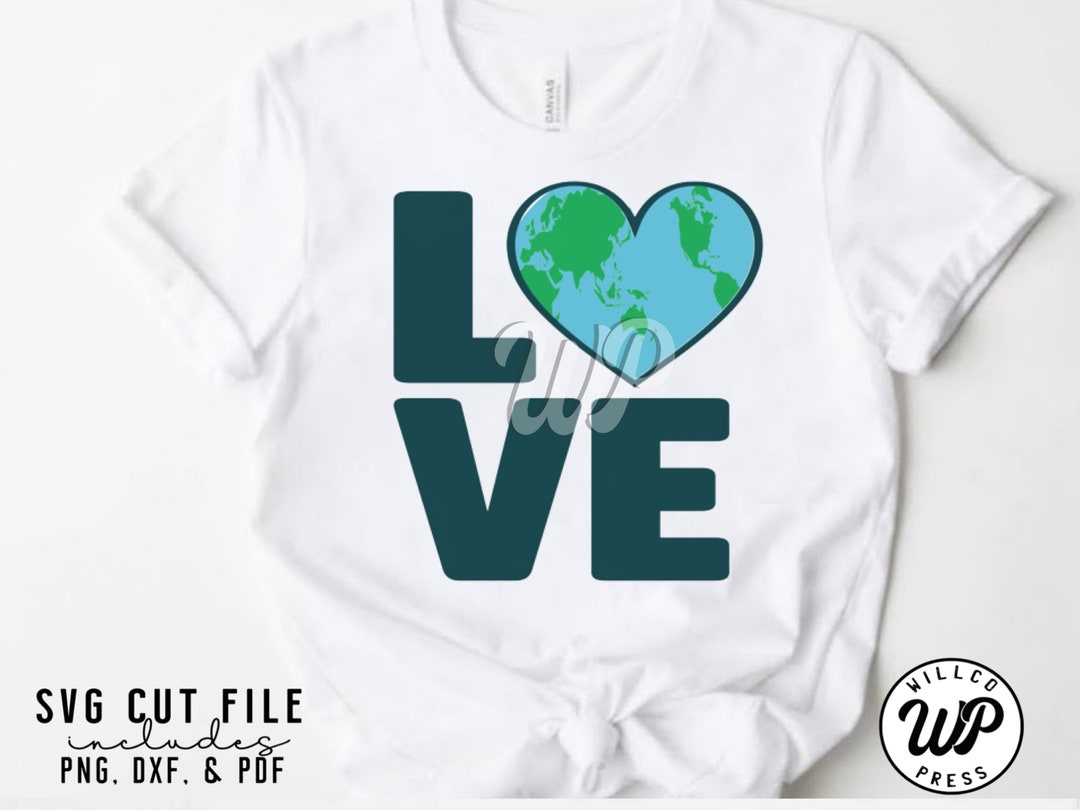 Earth Day Svg, Love Svg, Planet Svg, Dxf, Png, Clipart, Cricut Cut File ...