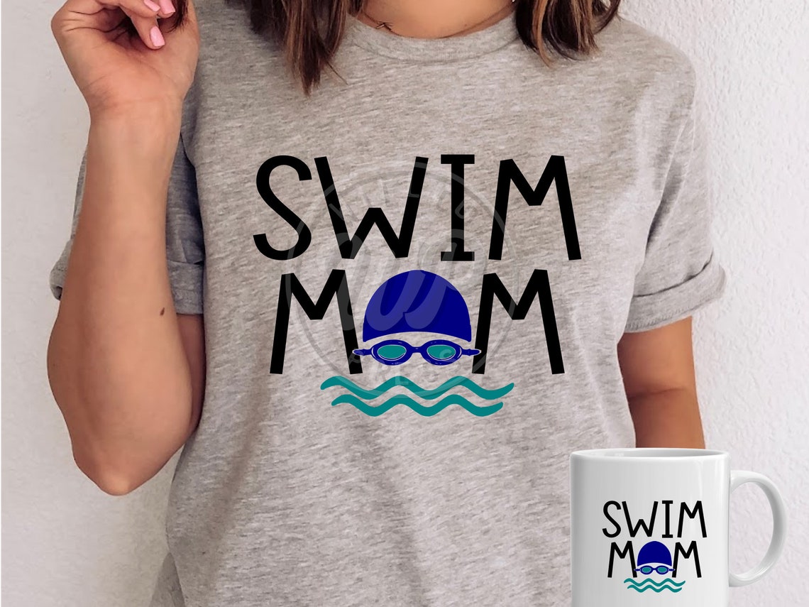Swim Mom Svg, Swimming Team, Png, Dxf, Svg Files for Cricut ...