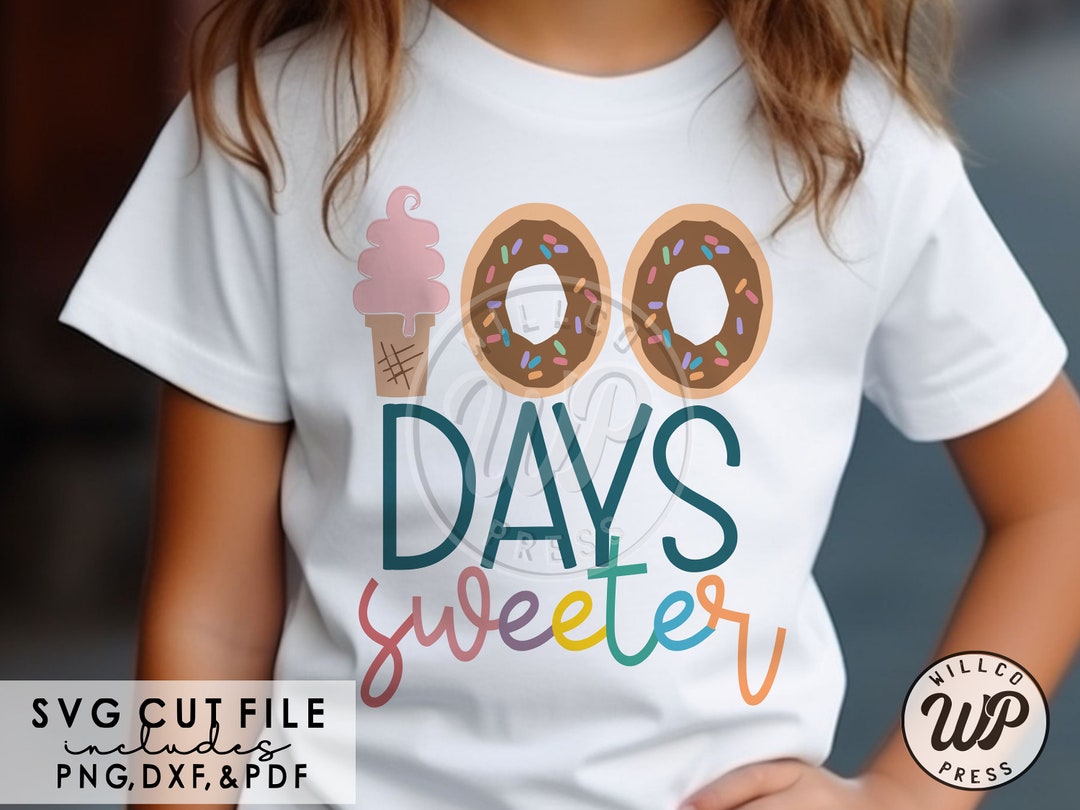 100 Days Sweeter Svg, 100 Days of School Svg, Png, Dxf, Files for ...