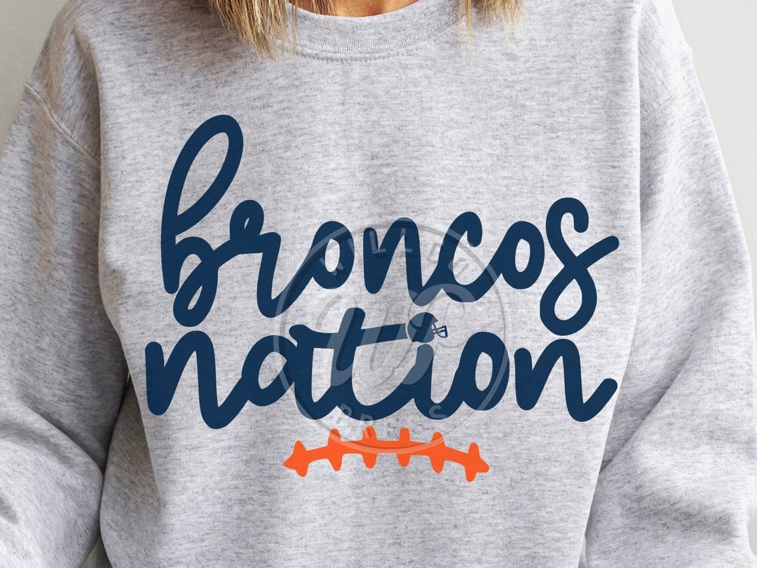 Broncos Nation Svg, Broncos Football Svg, Png, Dxf, Svg Files for ...