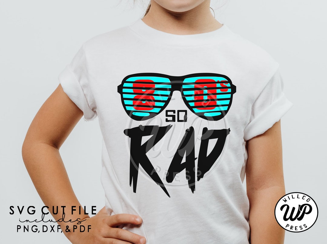 80s Rad Svg, Spirit Week Svg, Decade Day, Png, Dxf, Svg Files for ...