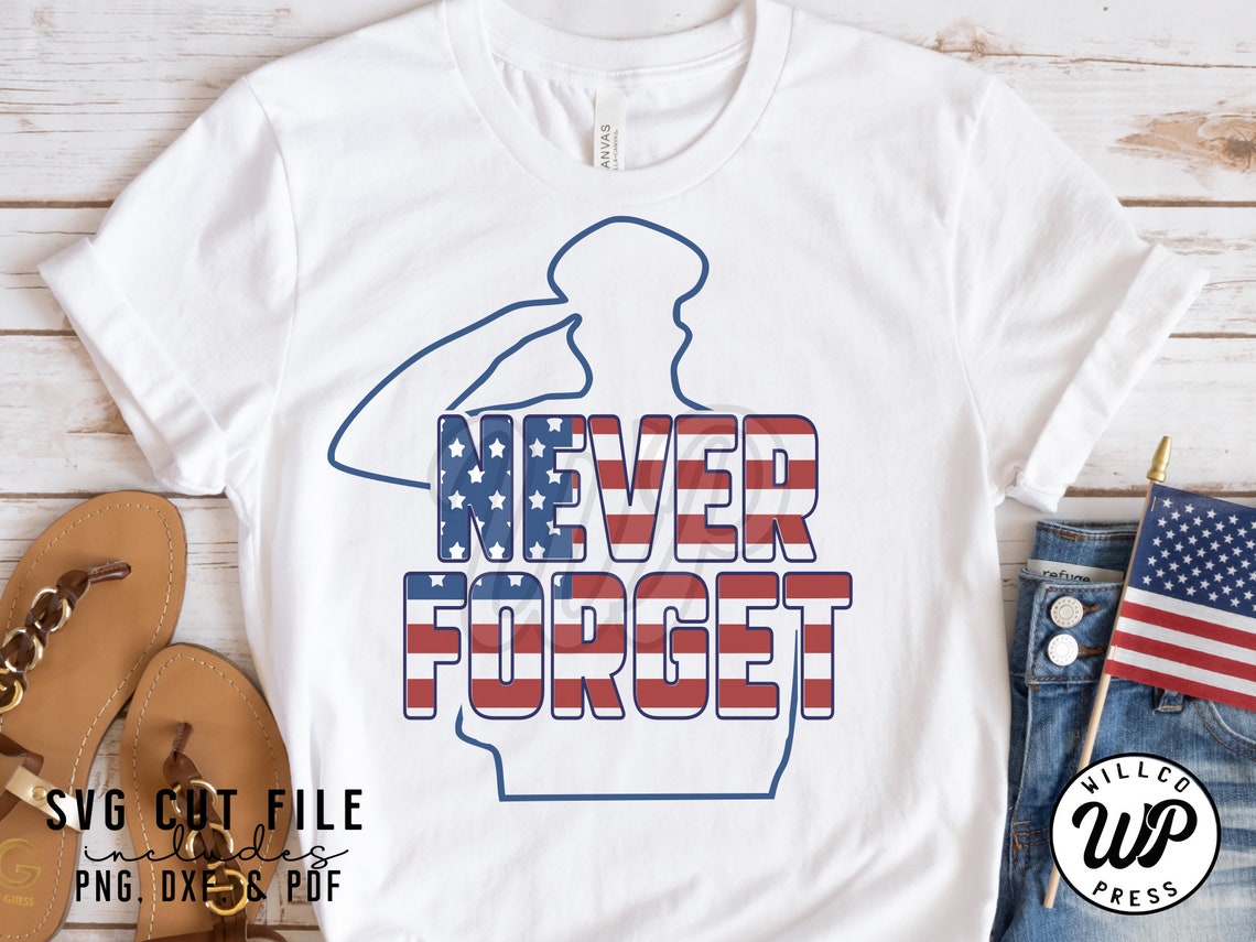 Never Forget Svg Memorial Day Svg Patriotic American Flag - Etsy