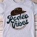 Rodeo Vibes Png, Dxf, Svg Files for Cricut, Sublimination, Clipart ...
