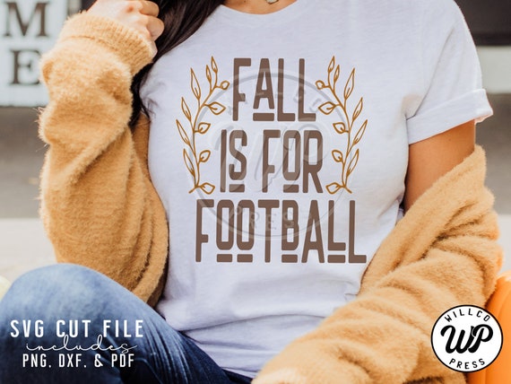 Fall is for Football Fall Svg Png Dxf Svg Files for - Etsy