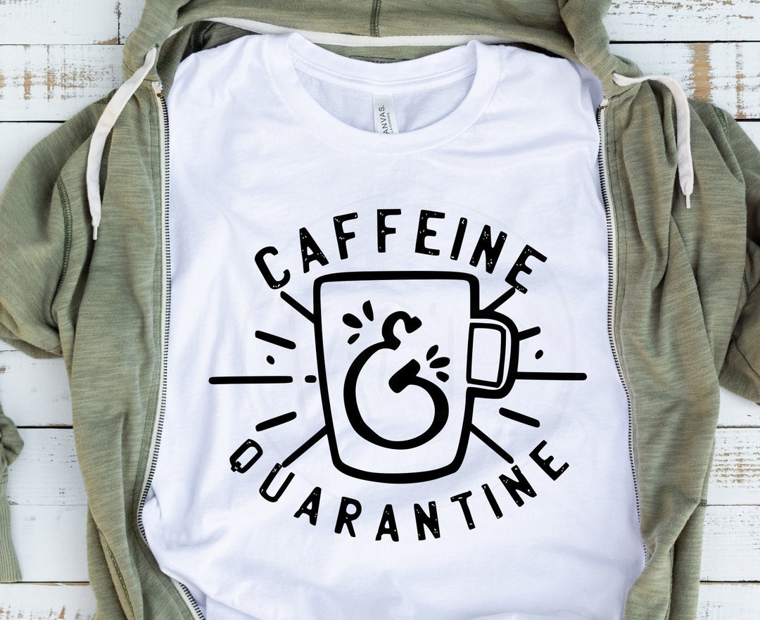 Quarantine Svg, Stay Home, Quarantine Shirt, Social Distance, Current ...