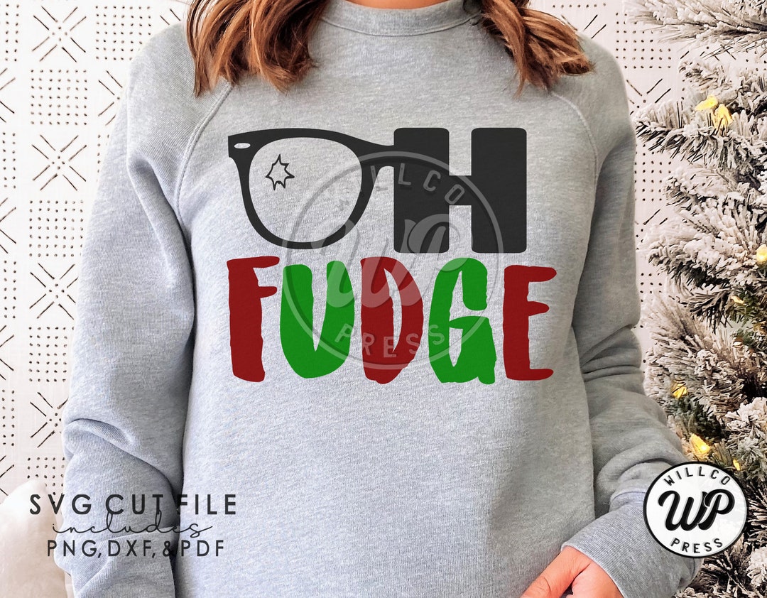 Oh Fudge Svg, Christmas Svg, Png, Dxf, Svg Files for Cricut ...