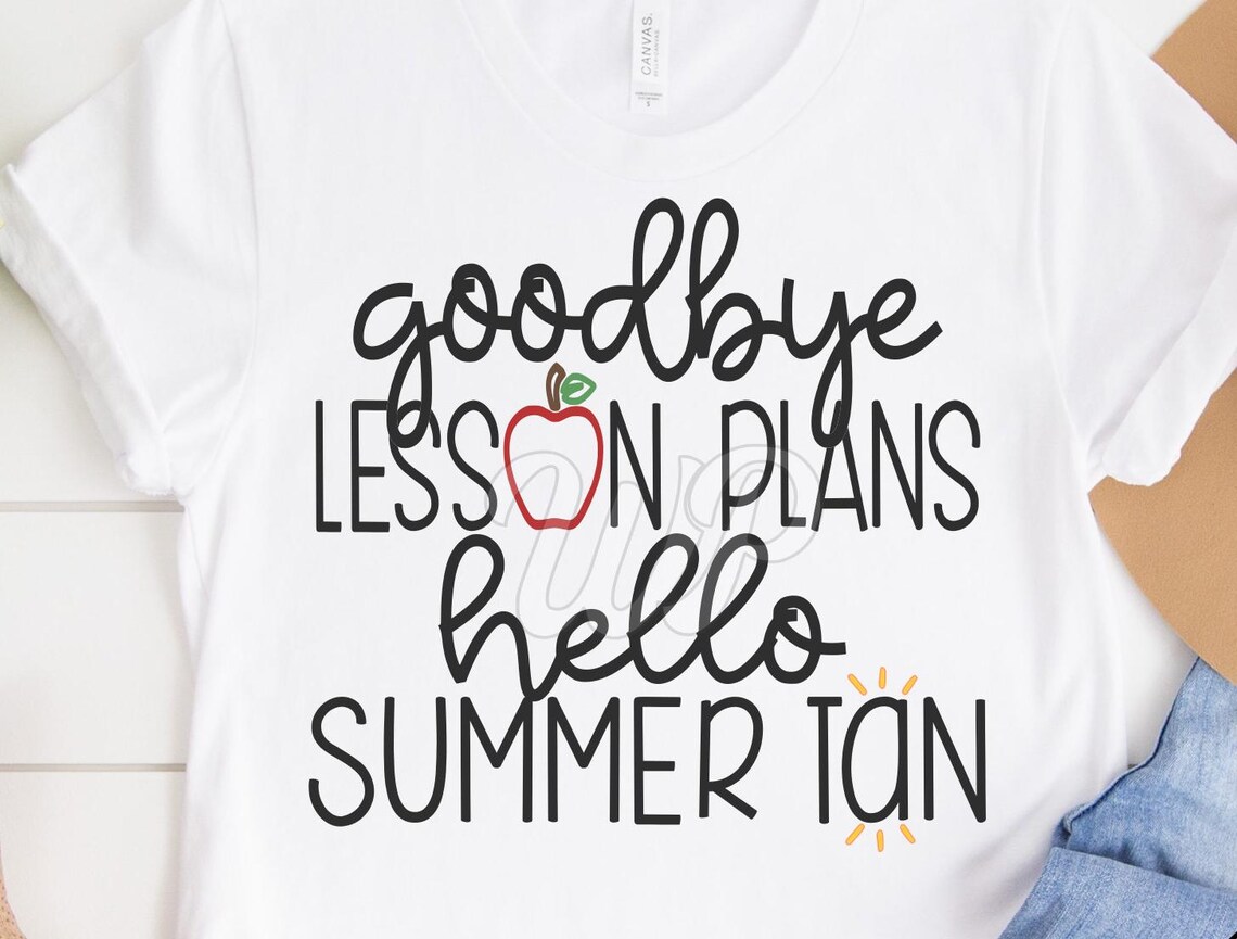 Goodbye Lesson Plans Svg, Teacher Svg, Teacher End of Year, Png, Dxf ...
