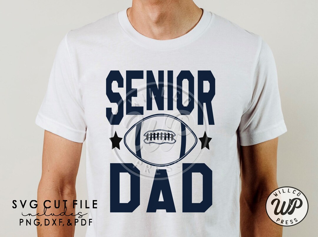 Senior Dad Svg, Football Svg, Retro , Png, Dxf, Svg Files for Cricut ...