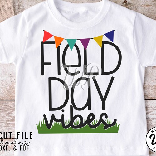 Field Day Vibes Svg Field Day Svg Png Dxf Cricut Cut File - Etsy