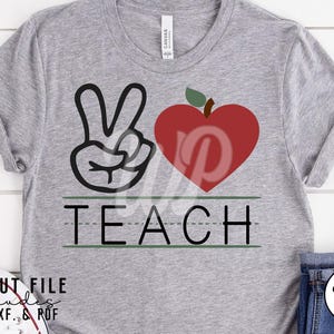 Peace Love Teach Svg, Teacher Svg, Teacher Appreciation Week, Gift, Png ...