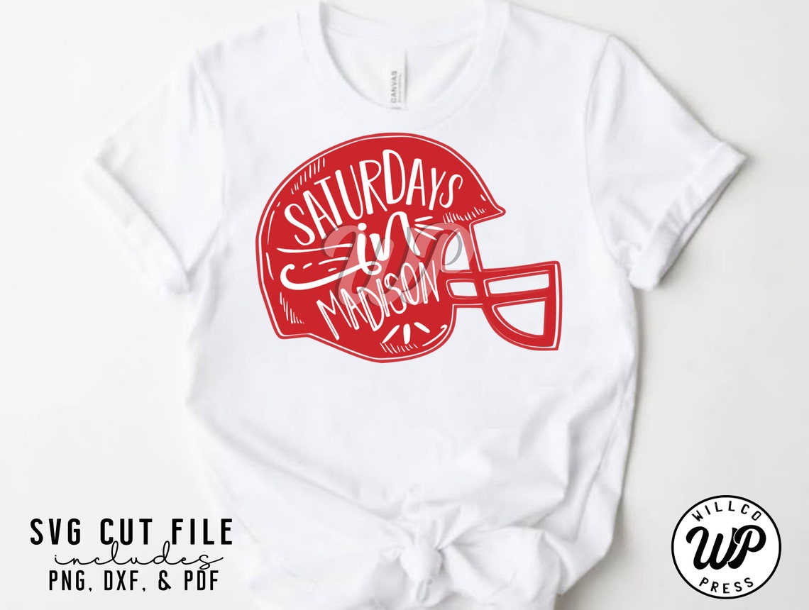 Saturdays in Madison Wisconsin Football SVG Files for - Etsy