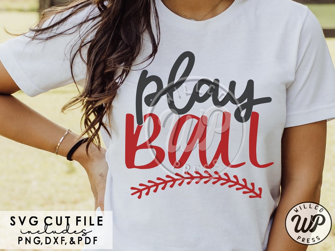 Play Ball Svg, Baseball Svg, Digital Download, Png, Dxf, Svg Files for ...