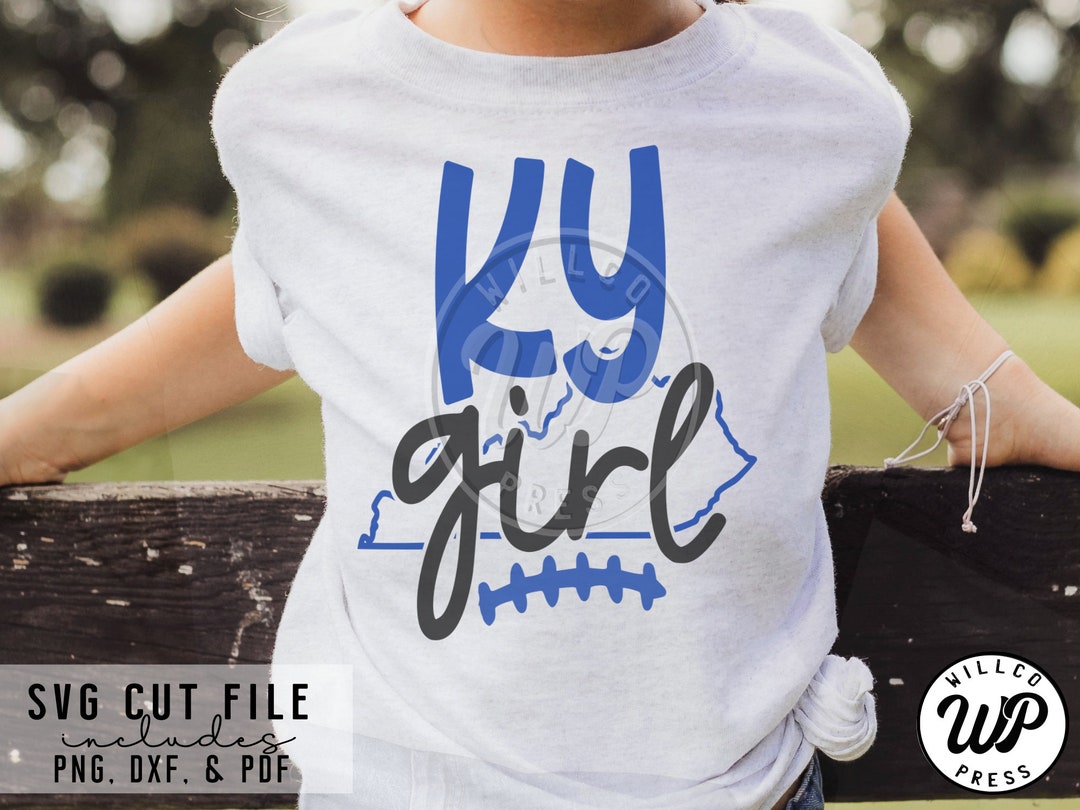 Kentucky Girl Svg, KY Football Svg, Png, Dxf, Svg Files for Cricut ...