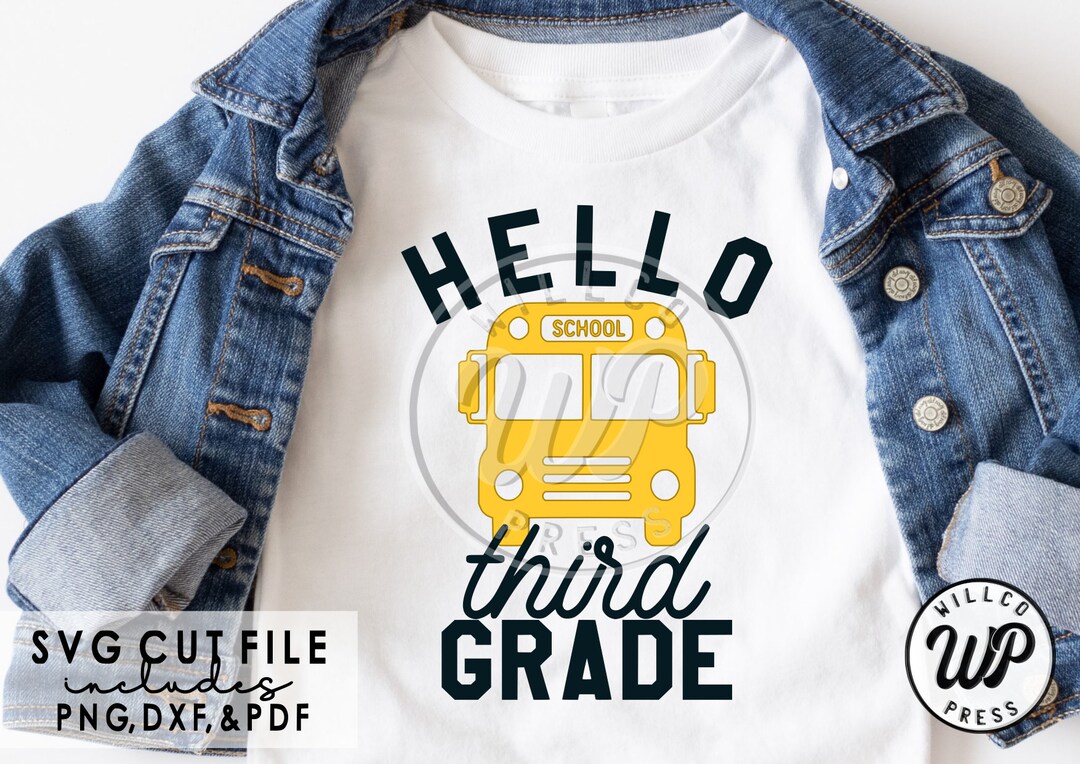 Hello Third Grade, Back to School Svg, 3rd Grader Shirts, Transparent ...