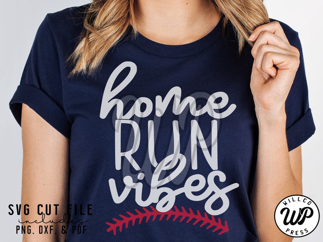 Home Run Vibes, Baseball Svg, Softball Svg, Png, Dxf, Svg Files for ...