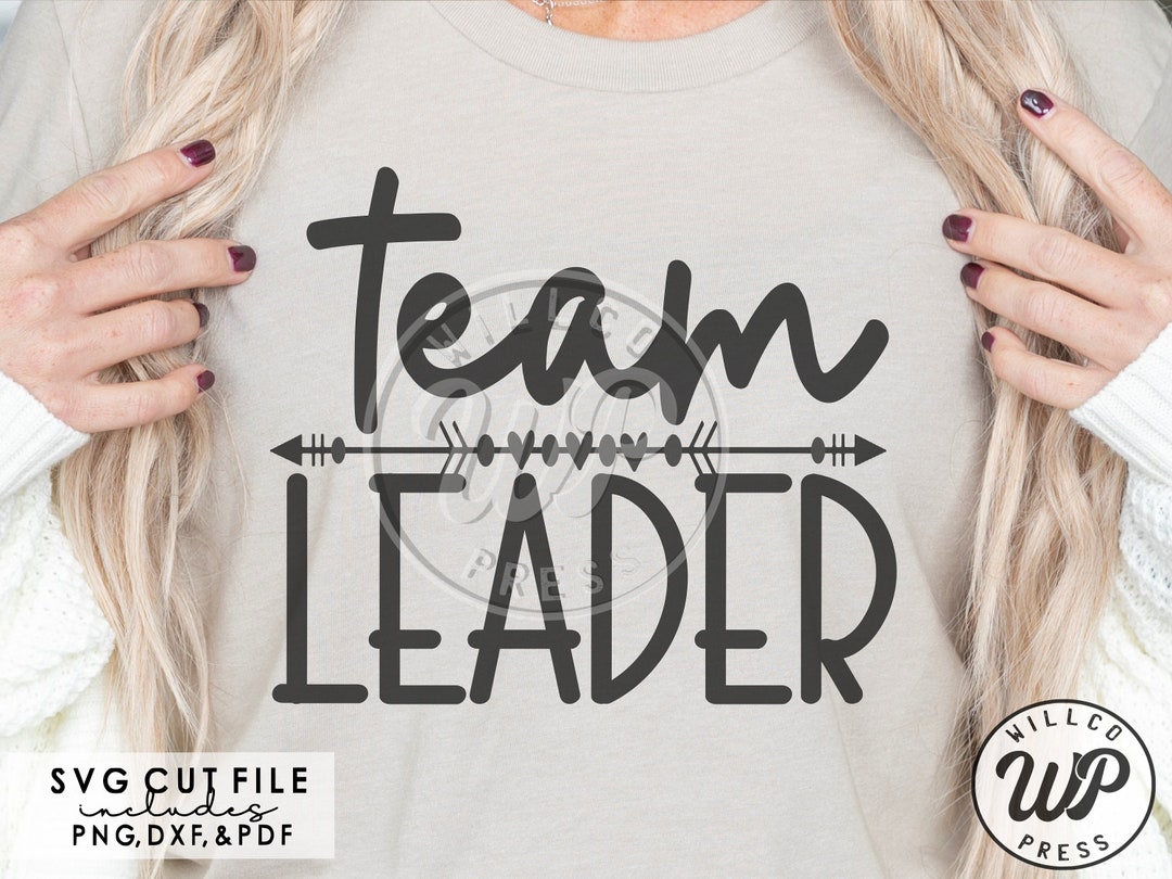 Team Leader Png, Svg Files for Cricut, Digital Download, Clipart, Dtf ...