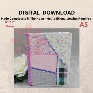 ITH Notebook Cover A5, Embroidery Machine Design, in the Hoop 8x12 ...