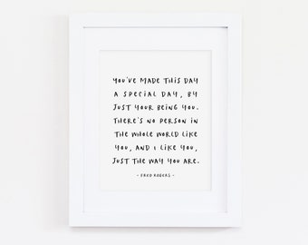 It's You I Like, Mr. Rogers Quote - Fred Rogers - Print for Parents ...