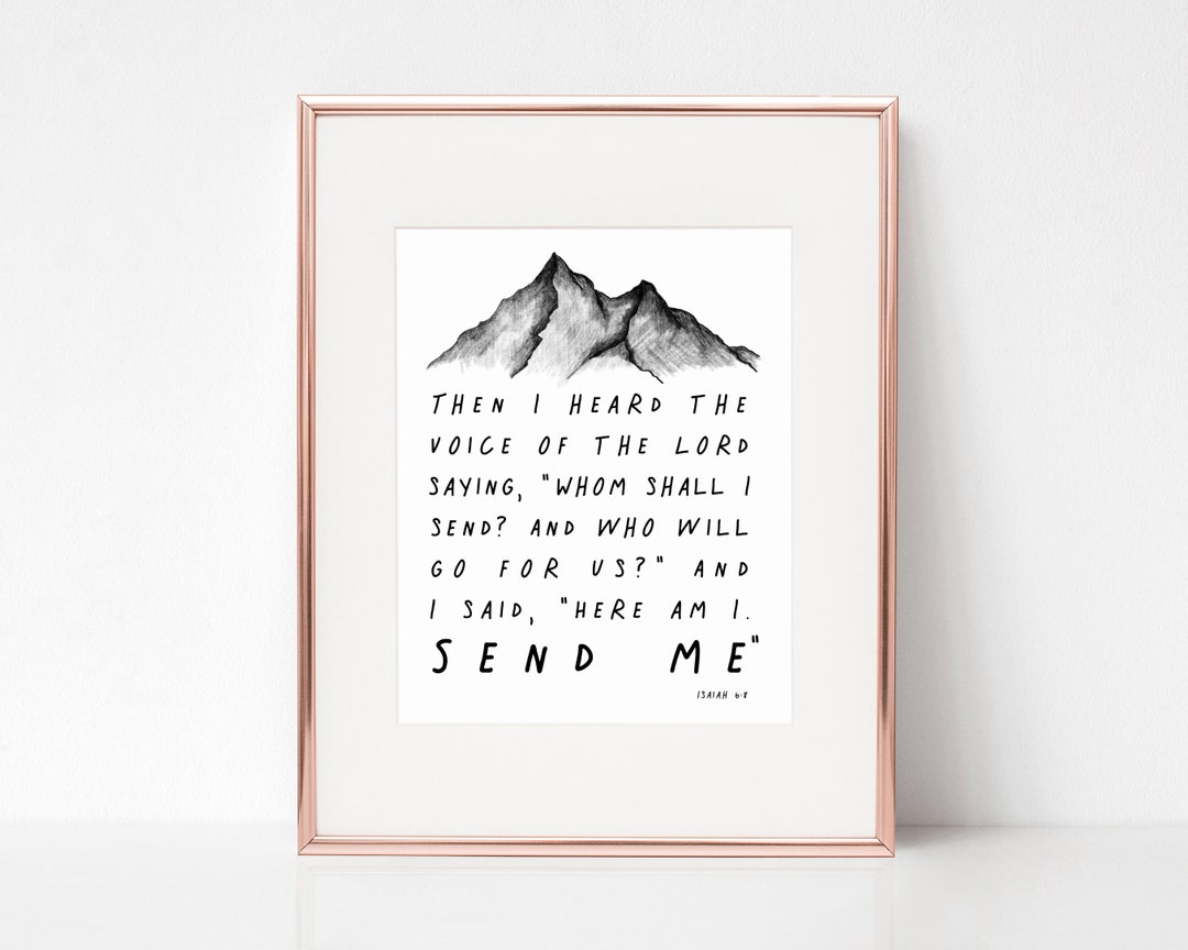 Isaiah 6:8 | Here I Am Lord Send Me | Printable | Christian Wall Art ...