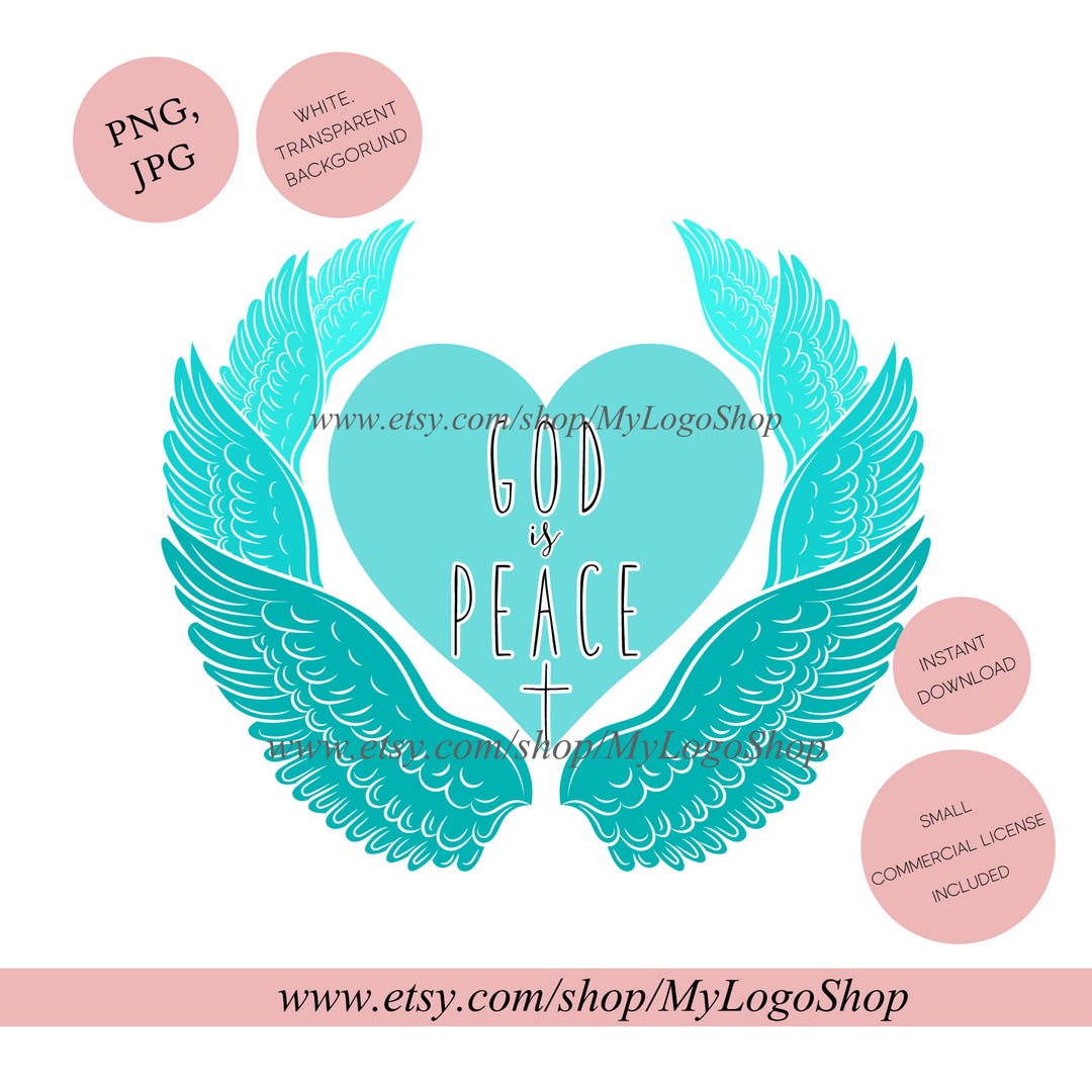 God is Peace Quote Digital File, Chirstian Motto, Angel Wings Heart ...