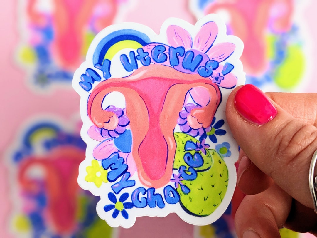 My Uterus My Choice Sticker, Uterus Decal, Pro-choice Decal, Uterus ...