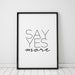 Inspirational Poster say Yes More Typography Art - Etsy