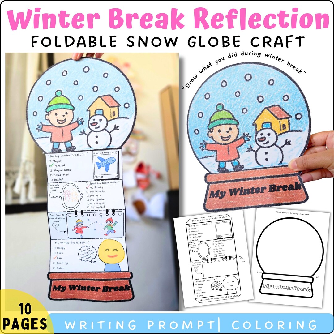 Winter Break Reflection Craft | Foldable Snow Globe | Prek - 1st Grade ...