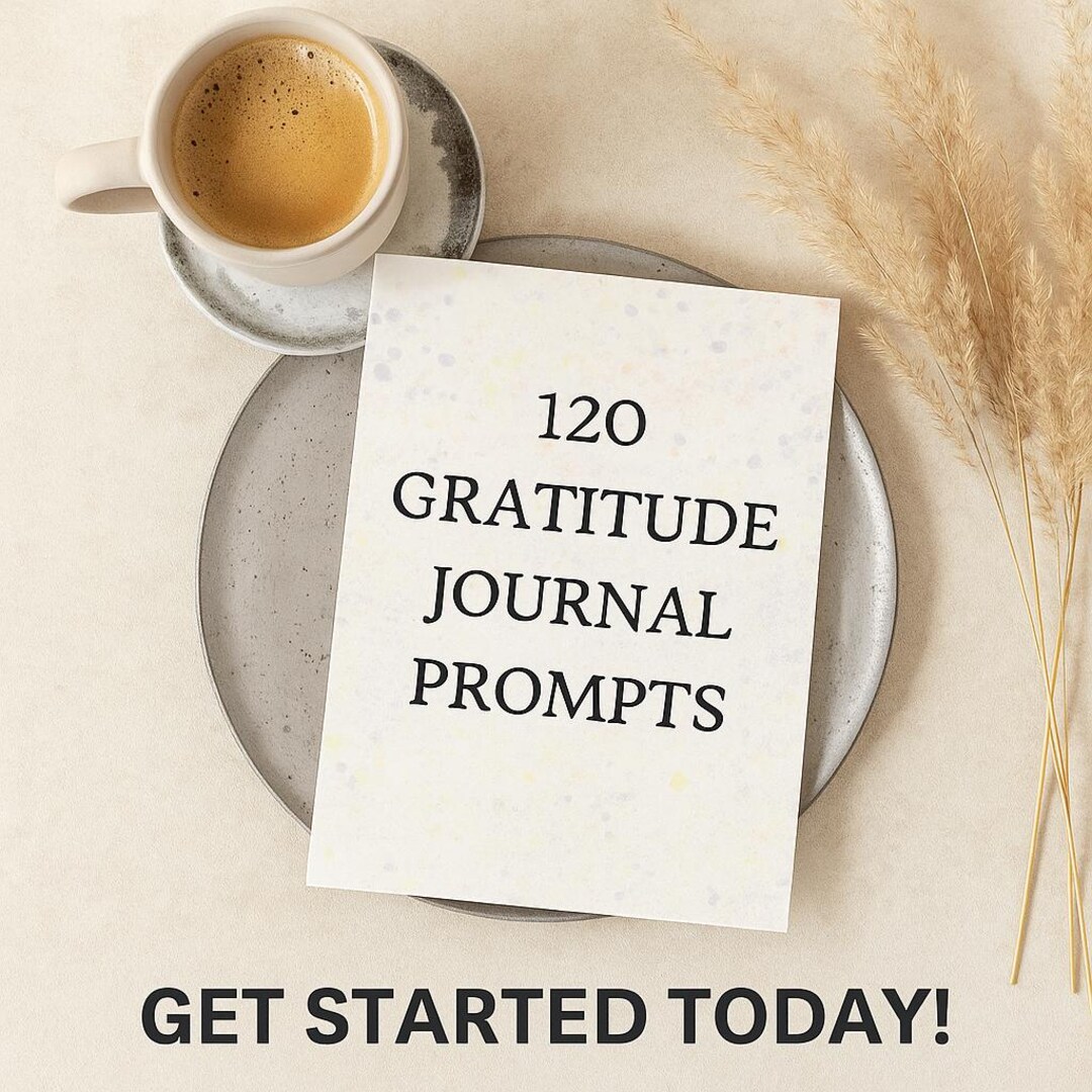 120 Gratitude Journal Prompts | Printable Self-reflection PDF | Digital ...