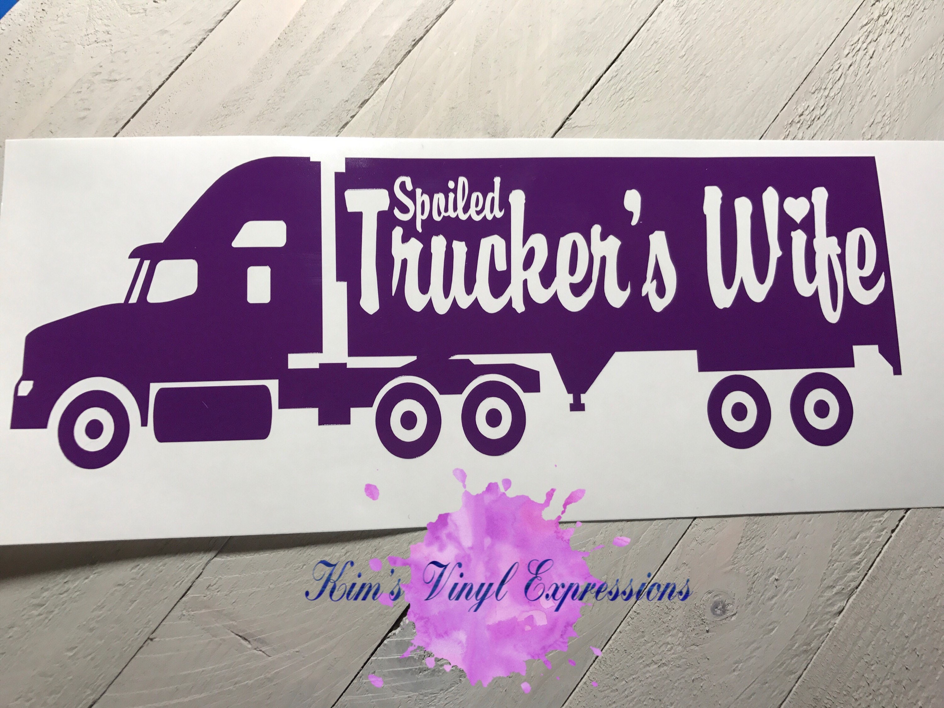 Spoiled Truckers Wife Decal Trucker Otr Vinyl Trucking Etsy