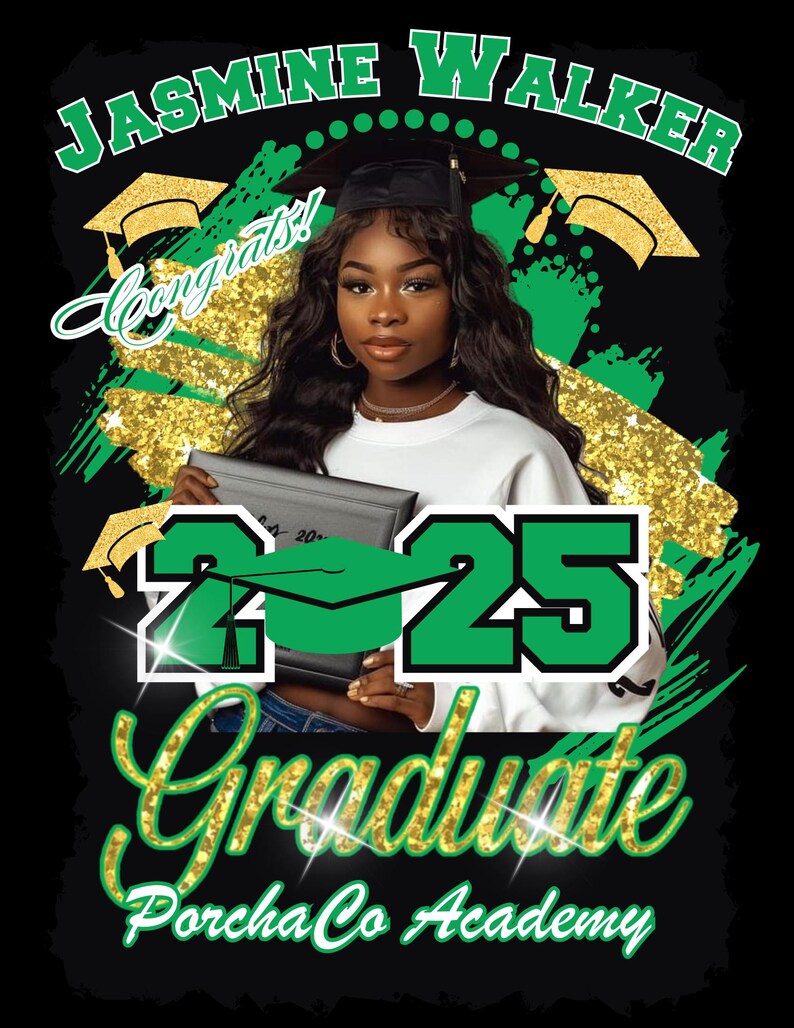EDITABLE 2025 GRADUATION Green and Gold T Shirt Design, in CANVA, 2025 ...