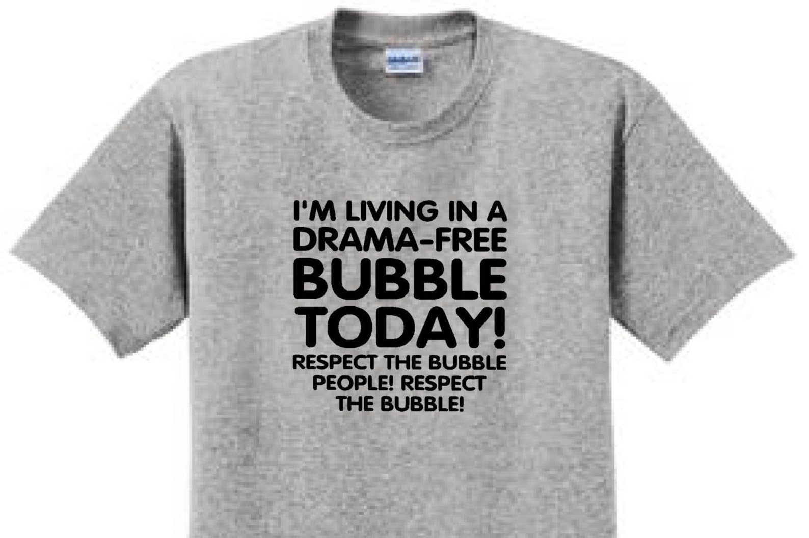 I'm Living in a DRAMA FREE BUBBLE Today, Respect the Bubble People ...