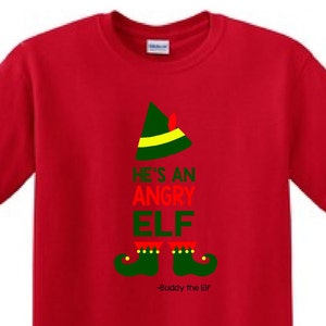 He's an Angry Elf Buddy the Elf T-shirt - Etsy